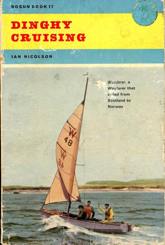 Dinghy Cruising (1963) | The Voyage of The Aegre